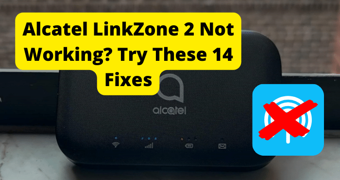 ¿Alcatel LinkZone 2 no funciona? Pruebe estas 14 correcciones - Think ...